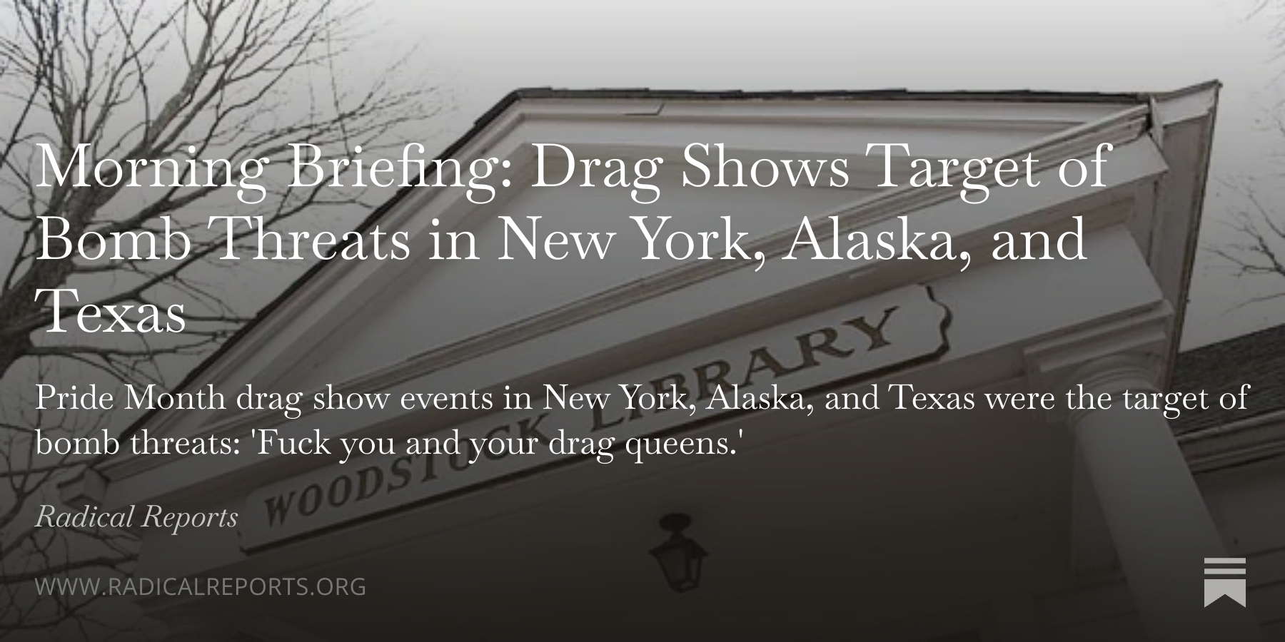 Morning Briefing: Drag Shows Target of Bomb Threats in New York, Alaska ...
